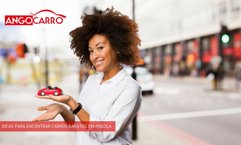 Notícias - Dicas para encontrar carros baratos em Angola - Angocarro